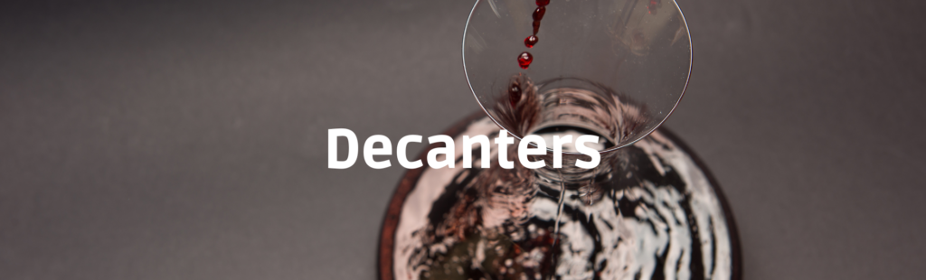 Easy Guide to Wine Decanting and Choosing the Right Decanter